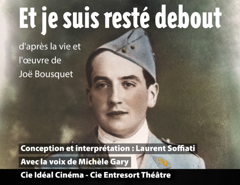 Lecture/spectacle « Et je suis resté debout » - Compagnie Idéal Cinéma